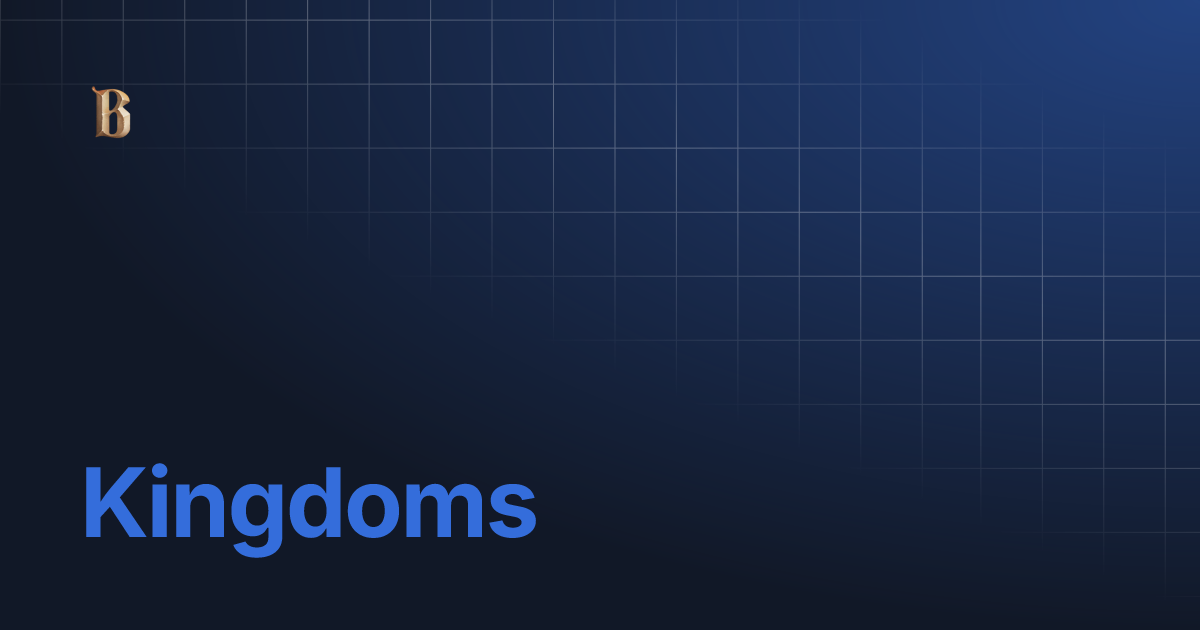 Kingdoms | BLOCKLORDS WIKI