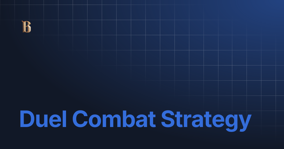 Duel Combat Strategy | BLOCKLORDS WIKI