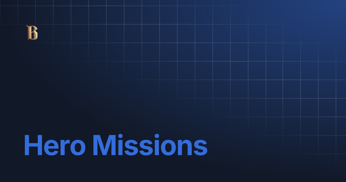 Hero Missions | BLOCKLORDS WIKI